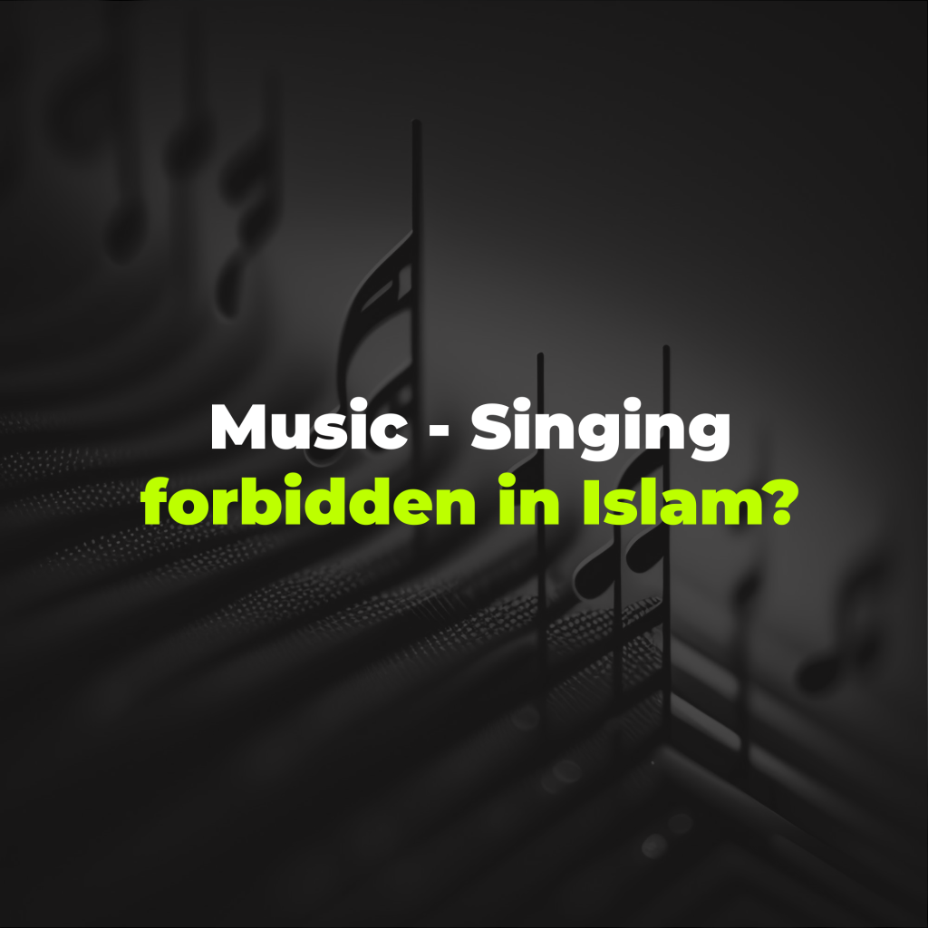 Music-Singing – to what extent forbidden in Islam | Hubeali